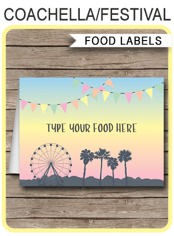 Coachella Themed Party Food Labels | Place Cards | Festival